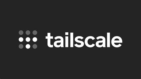 The Benefits of Using Tailscale for Your Network Needs